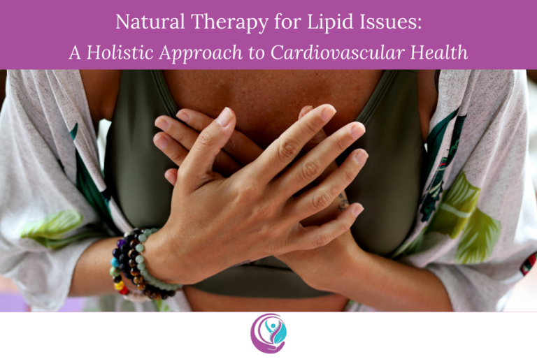 Natural Therapy for Lipid Issues: A Holistic Approach to Cardiovascular ...